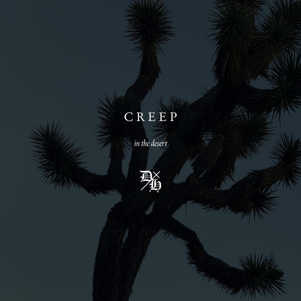 “Creep” Single | Blessed Resistance